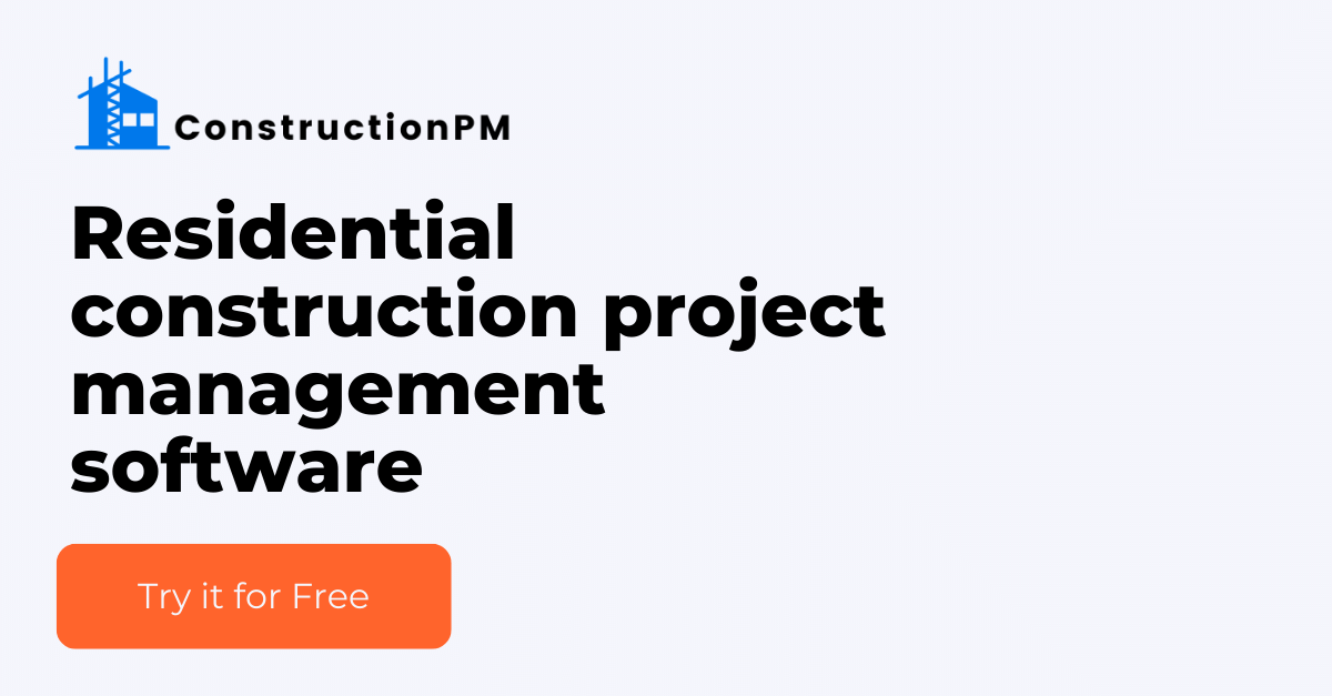 #1 Residential Construction Project Management Software